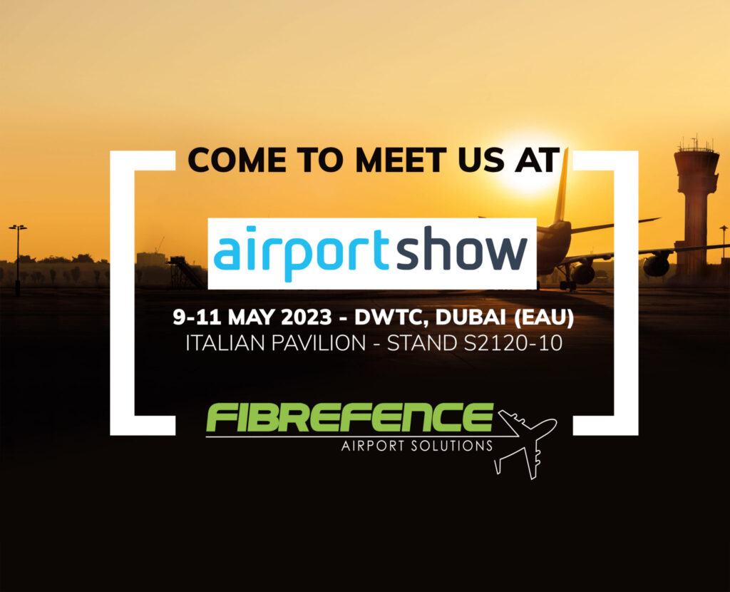FibreFENCE a Dubai per l’Airport show 2023 | Fibrefence